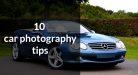 10 car photography tips - to capture better images of cars