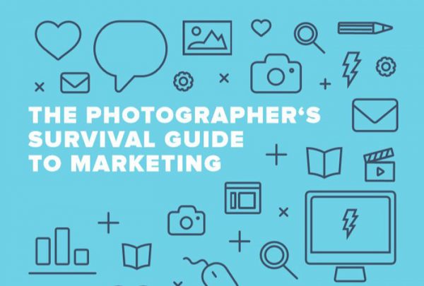 The Photographer’s Survival Guide to Marketing - Photography Tips
